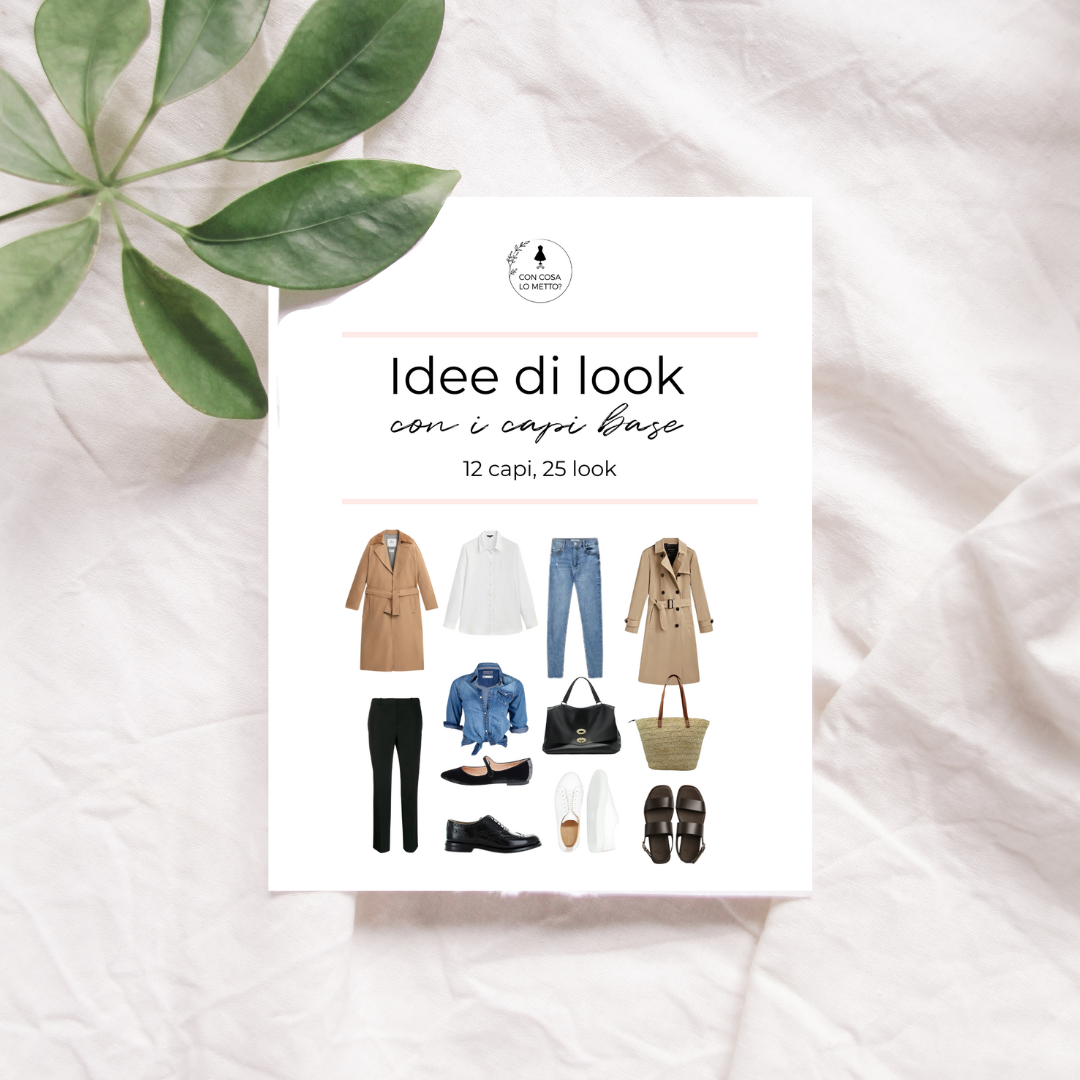 Idee di Look – Con cosa lo metto?